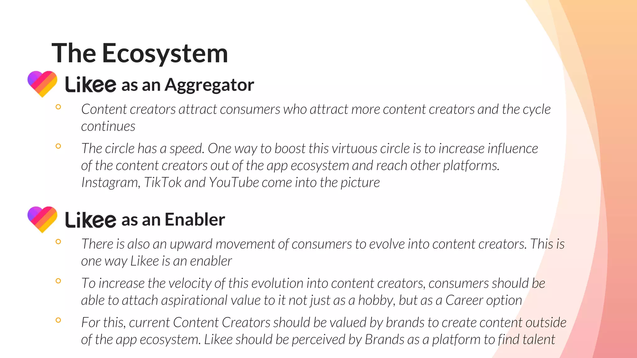 Enabling Influencers to grow Likee | PPT