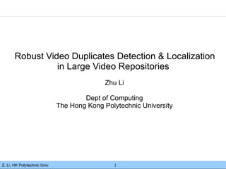 Scaled Eigen Appearance and Likelihood Prunning for Large Scale Video Duplicate Detection and ...