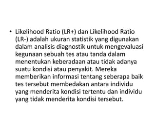 Likelihood Ratio slide presentasi tugas kuliah | PPTX