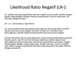 Likelihood Ratio slide presentasi tugas kuliah | PPTX