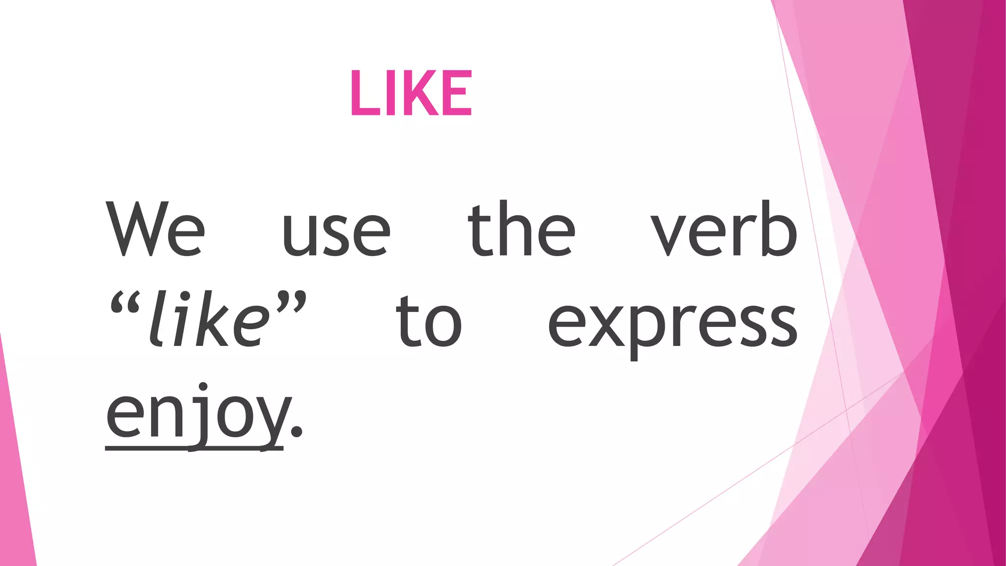 Like present simple | PPTX