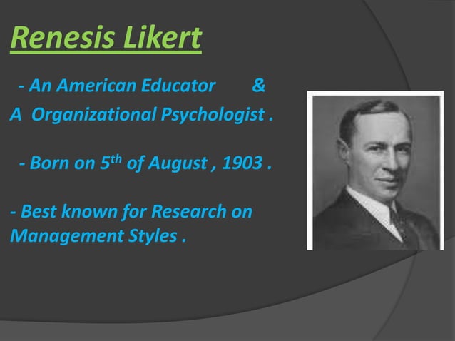 Likert's four systems on leadership | PPTX | Business | Business and ...