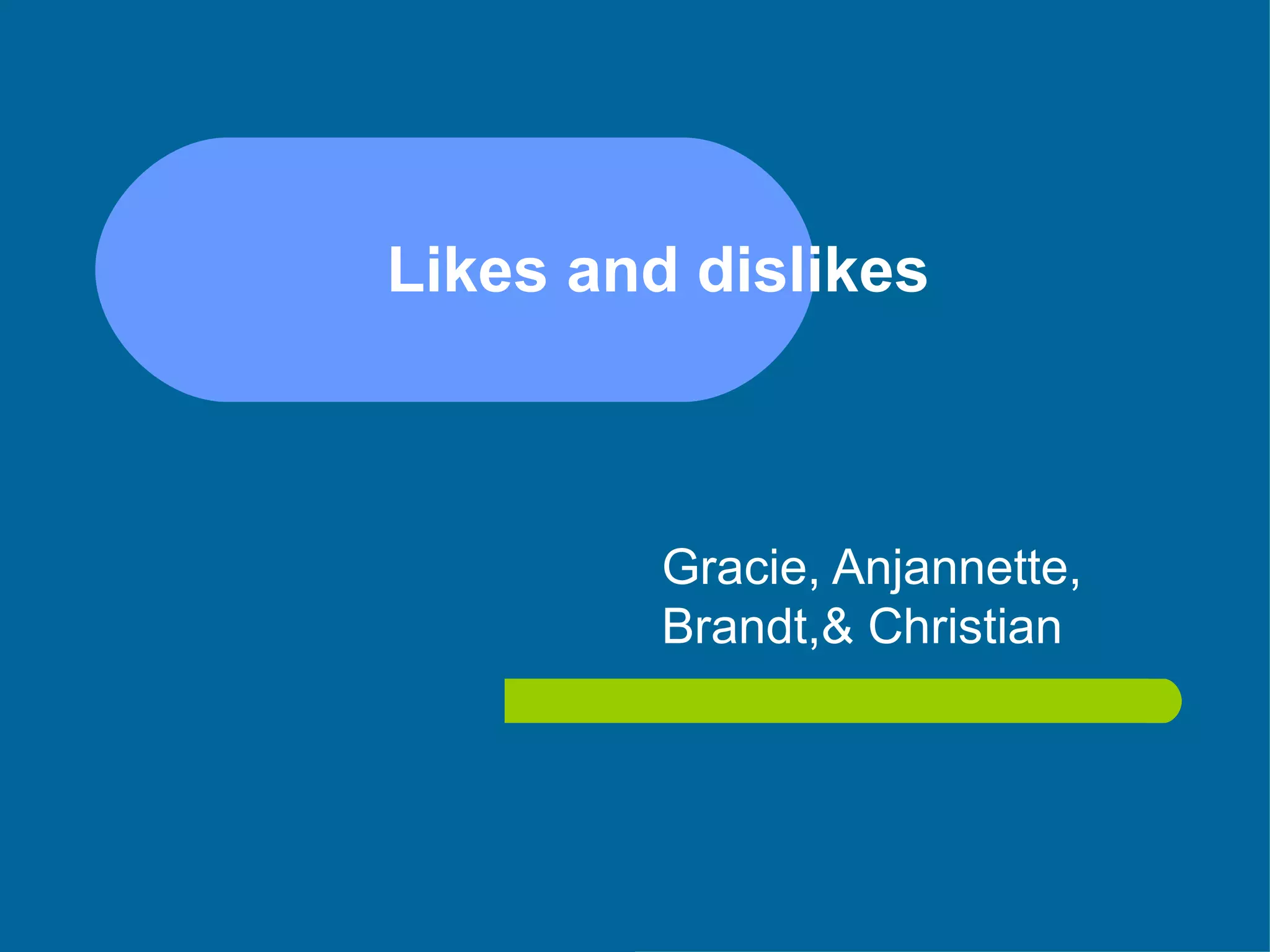 Likes And Dislikes | PPT