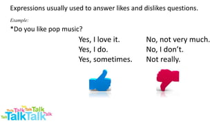 LIKES AND DISLIKES | PPTX