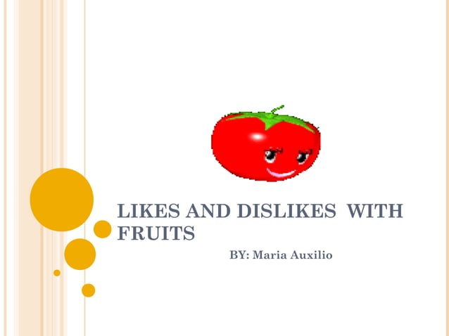 Likes and dislikes with fruits | PPT