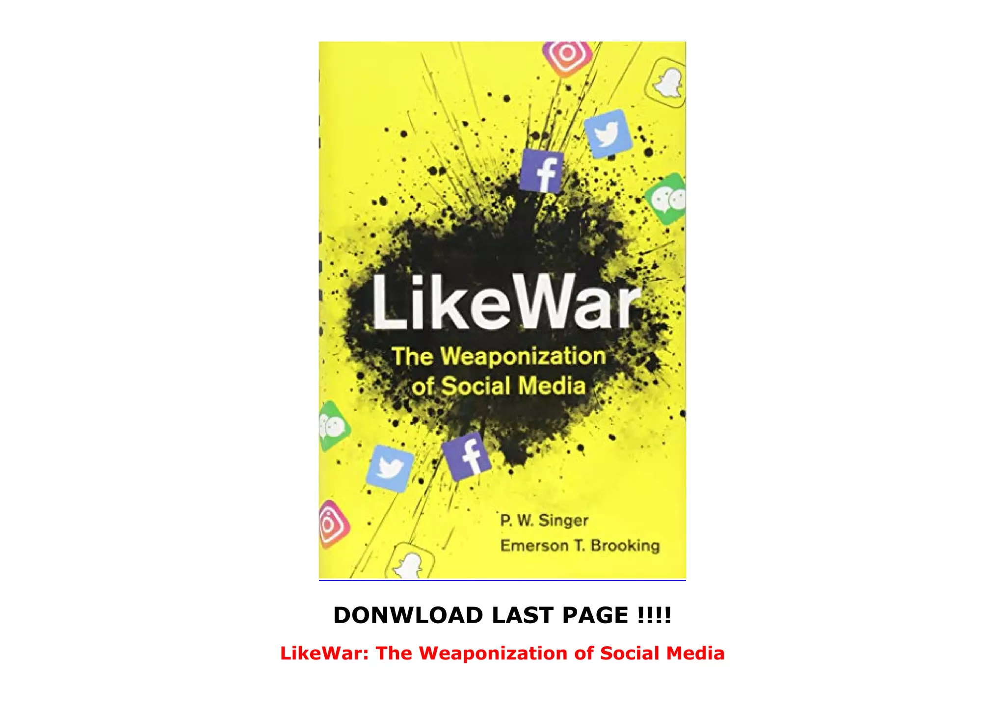 LikeWar: The Weaponization of Social Media | PDF | Books and Literature