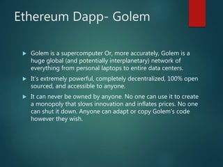 Introduction to Ethereum-the blockchain implementation. | PPTX | Internet | Computing