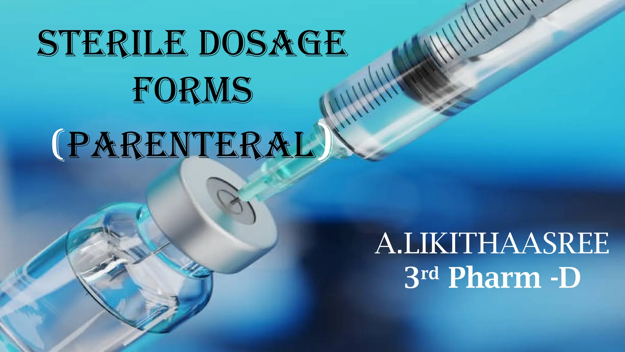 Parenterals ppt | PPT