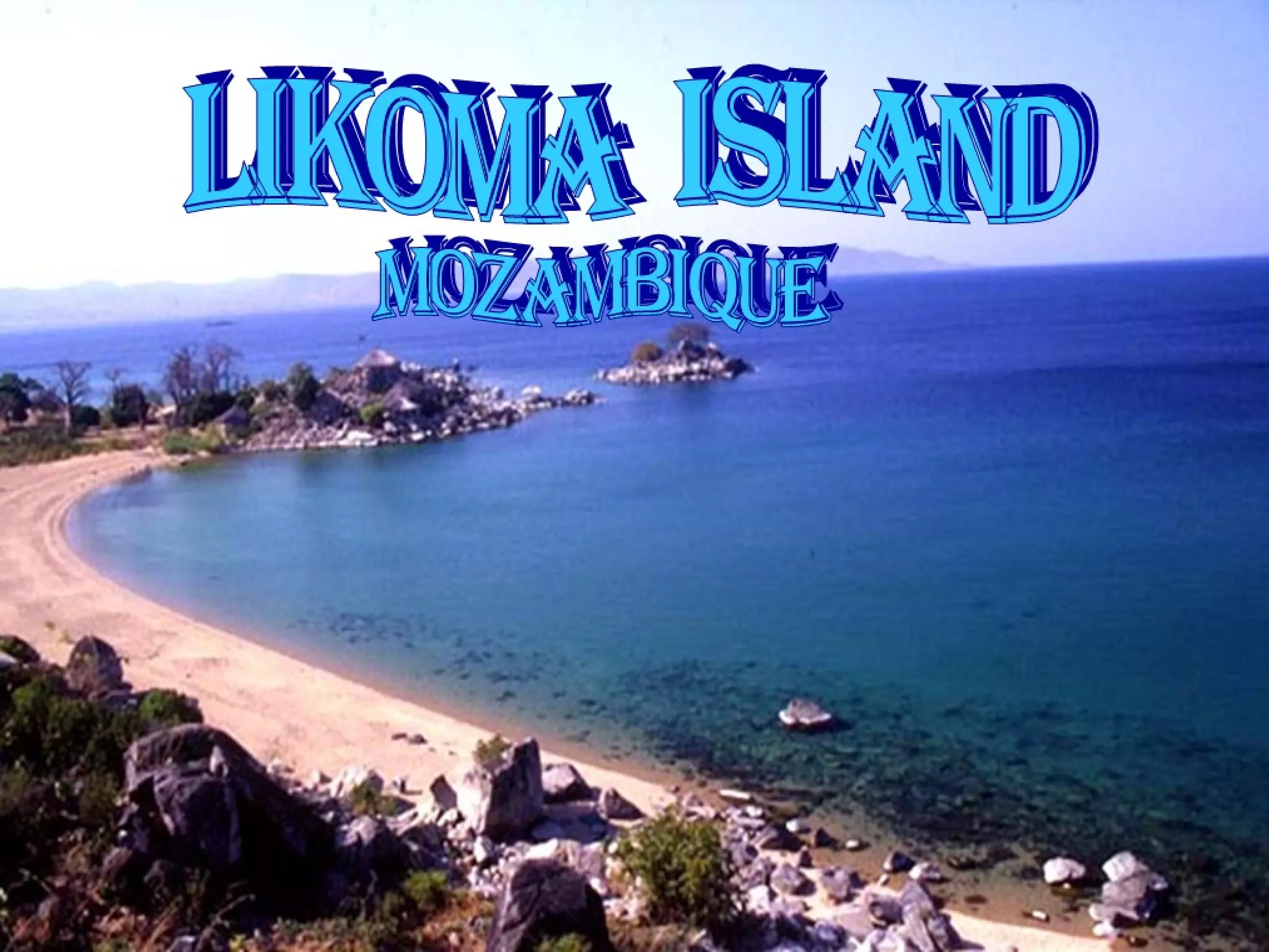 LIKOMA ISLAND-MOZAMBIQUE | PPT