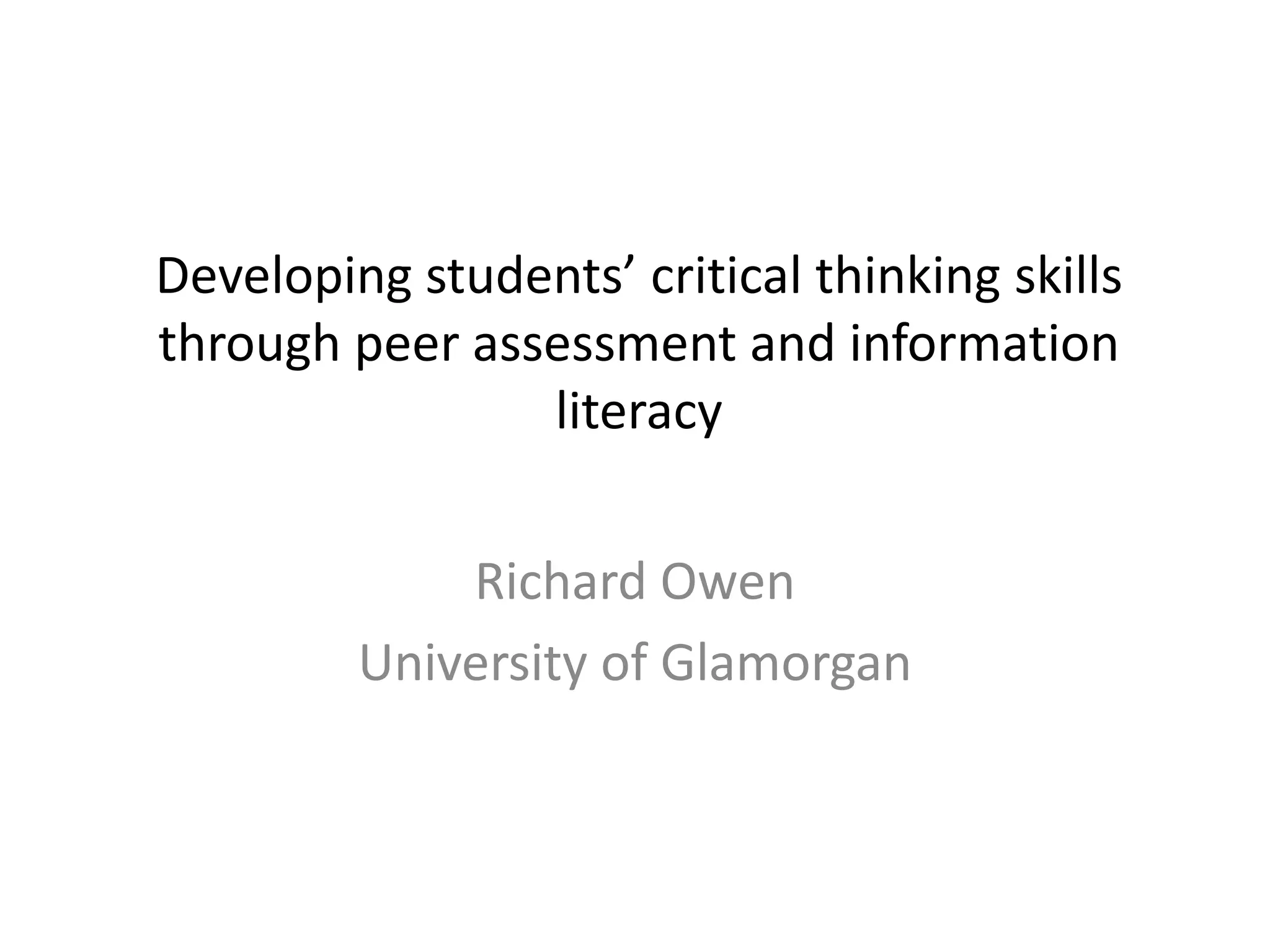 Developing students’ critical thinking skills through peer assessment ...