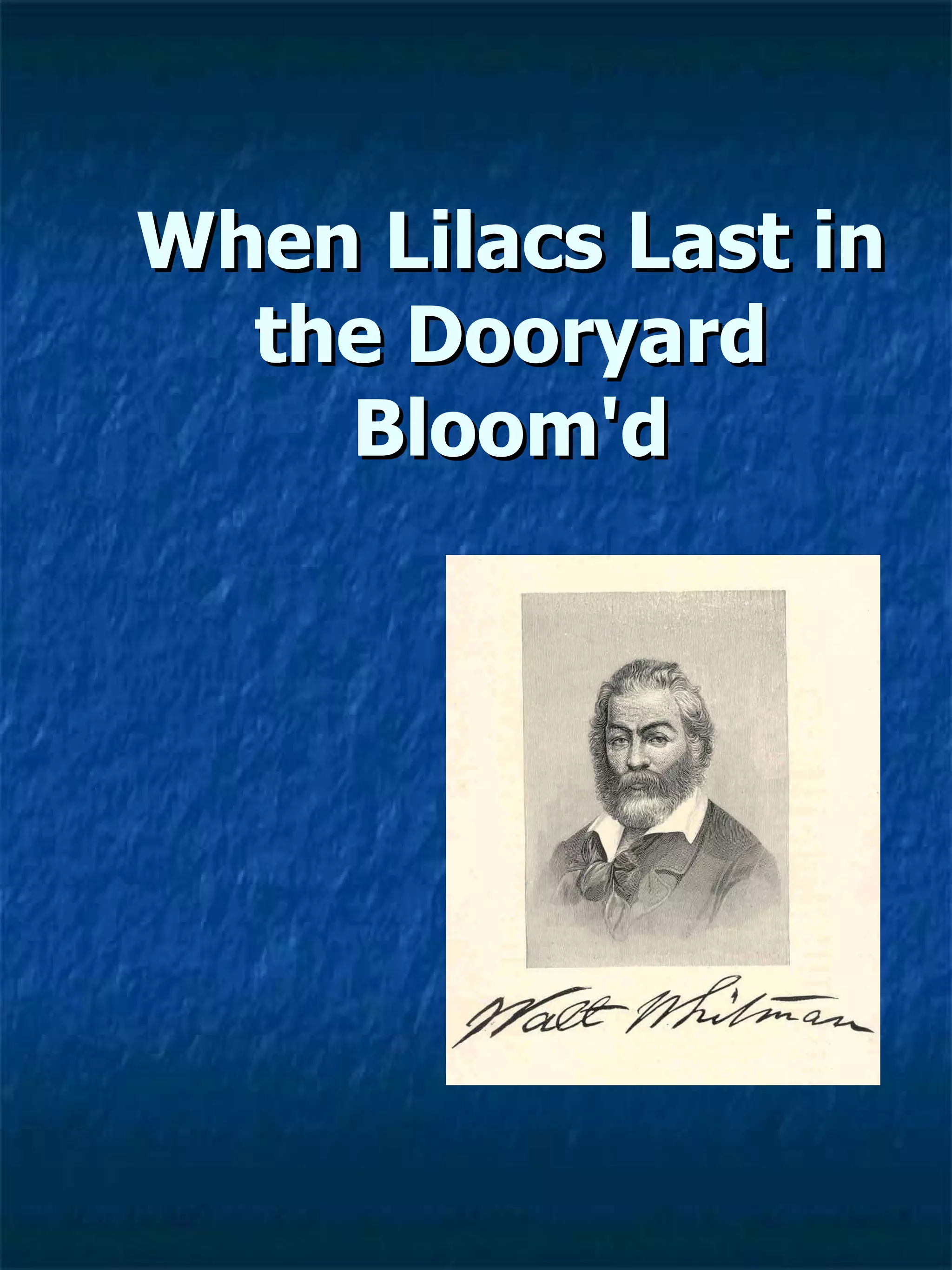 L I L A C S By Walt Whitman | PPT