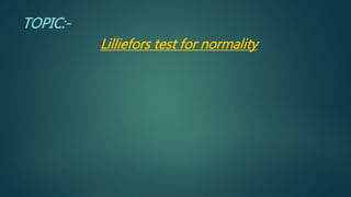 Lilliefors test | PPTX