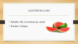 LILOTHO TSA BASOTHO. | PPTX
