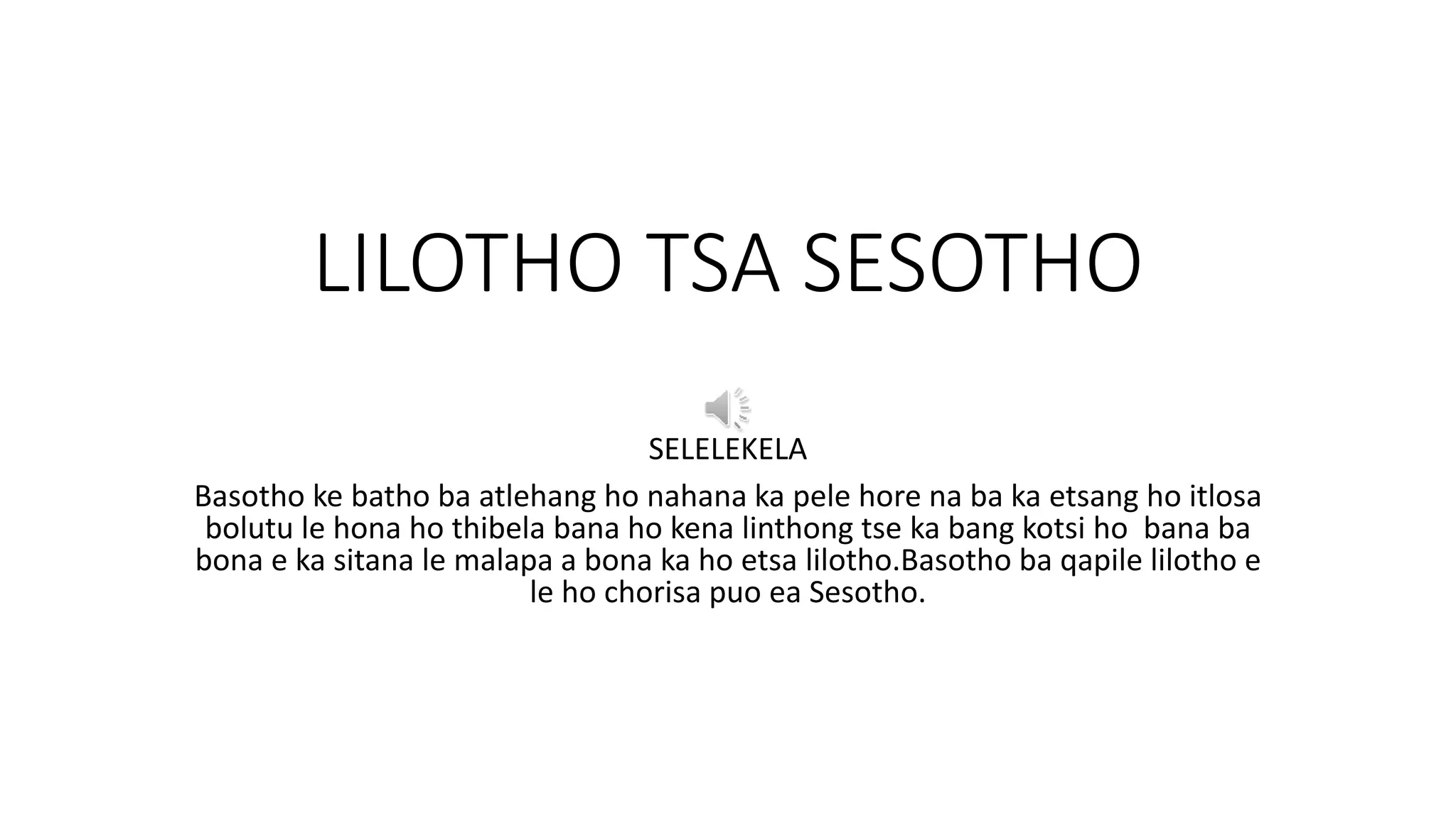 LILOTHO TSA SESOTHO.pptx
