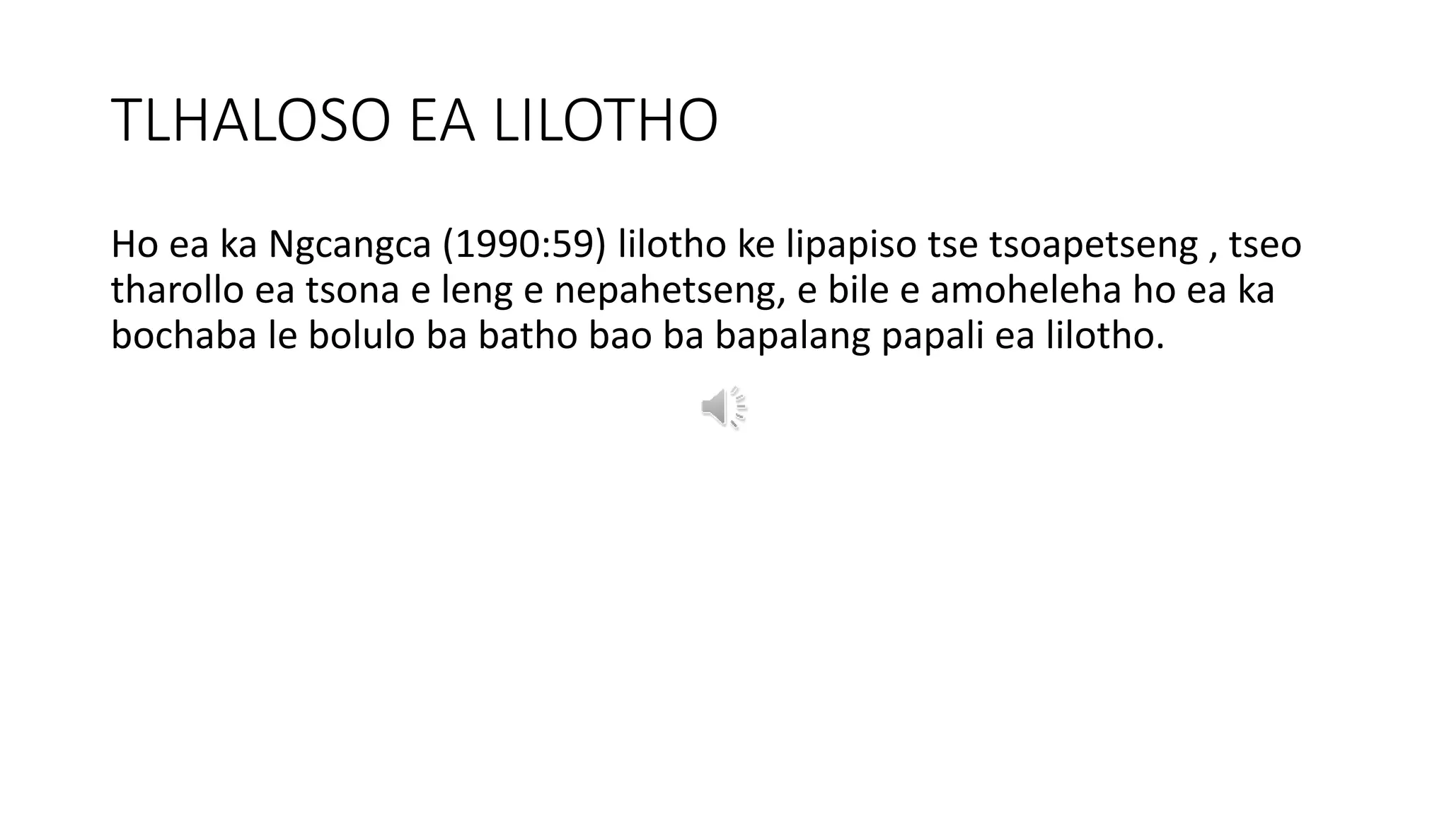 Lilotho Tsa Sesotho Pptx