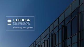 Lodha Logistics Park Palava PDF | Lodha Logistics Park Palava Brochure ...