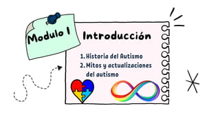 modulo1 autismo historia mitos actualizaciones.pdf