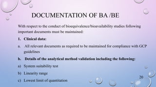 Regulatory requirements of BIOAVAILABLITY & BIOEQUIVALENCE STUDIES | PPTX