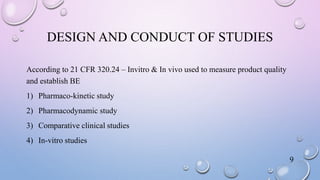 Regulatory requirements of BIOAVAILABLITY & BIOEQUIVALENCE STUDIES | PPTX