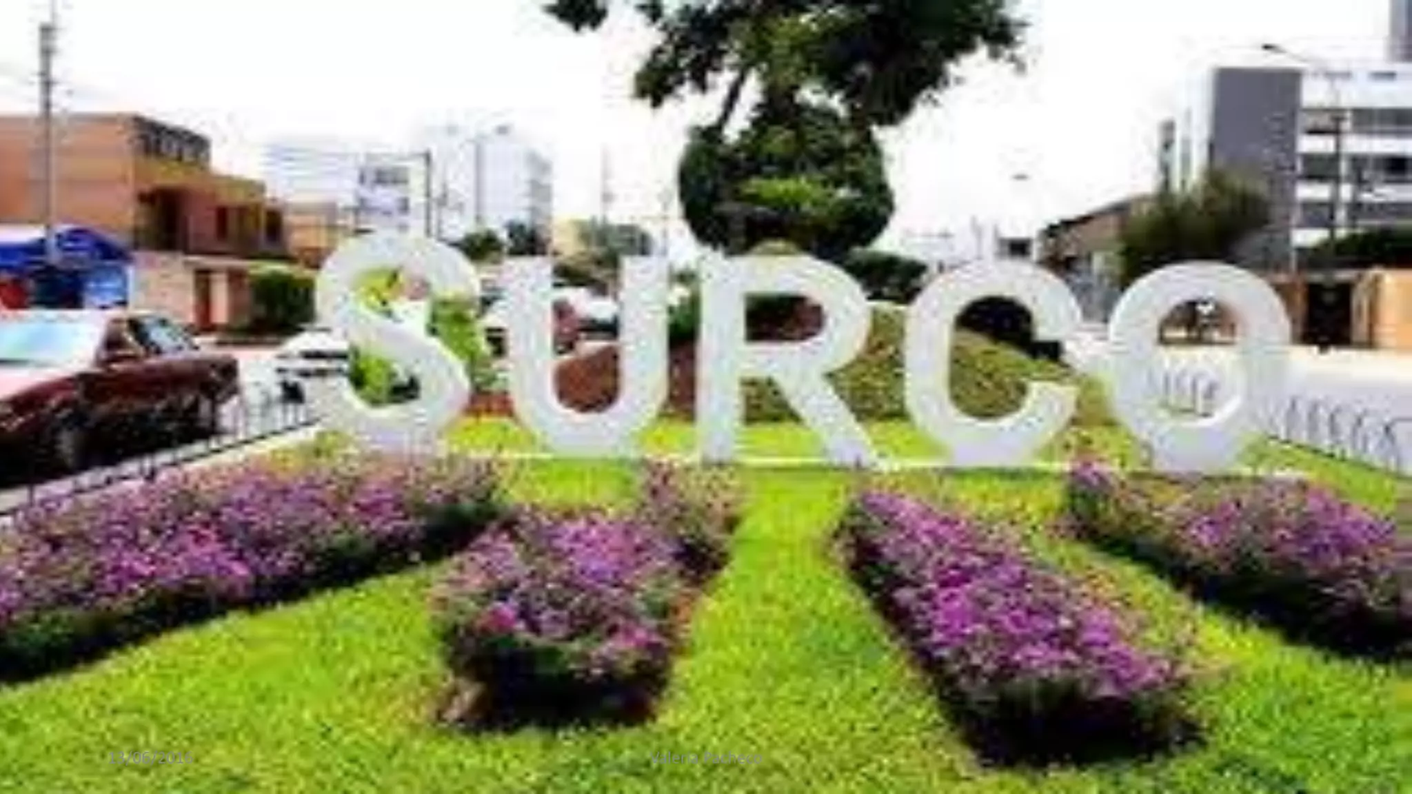 Lima surco distrito emblematico y verde | PPTX