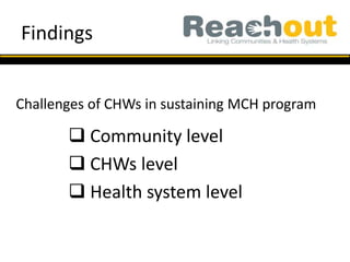 Challenges of Community Health Workers in sustaining maternal and child ...
