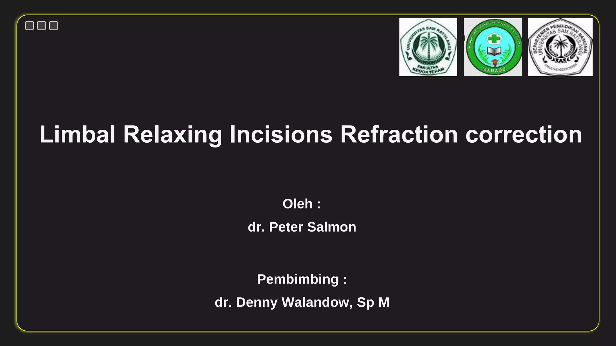Limbal Relaxing Incisions fix2.pptx