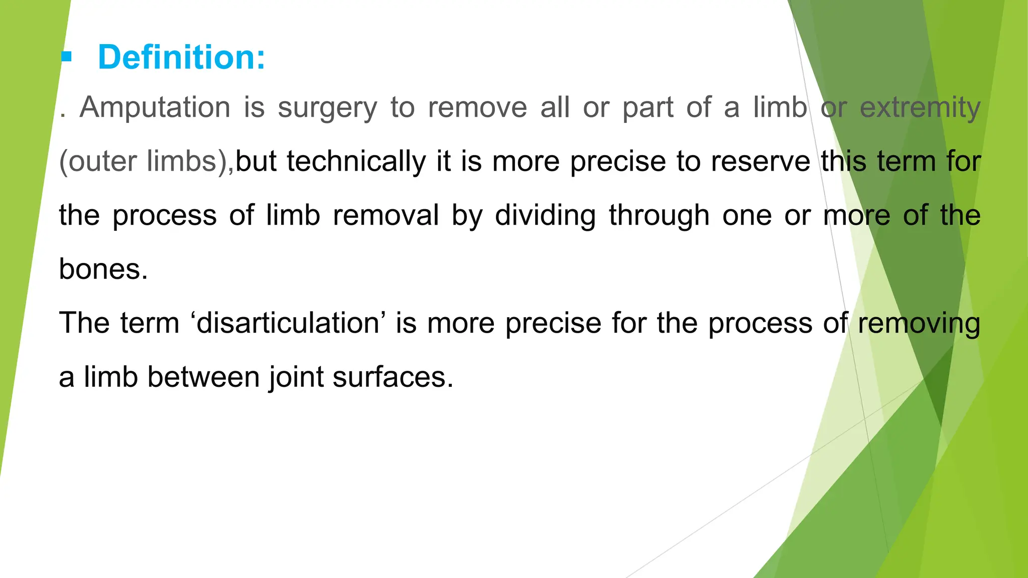 Limb amputation and disarticulation.pptx
