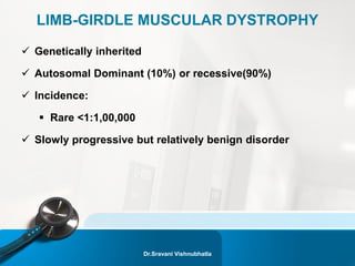 LIMB GIRDLE DYSTROPHY AND CAESARIAN SECTION by Dr.Sravani Vishnubhatla ...