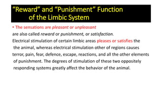 Behavior and motivational mechanism of brain, the limbic system and the ...