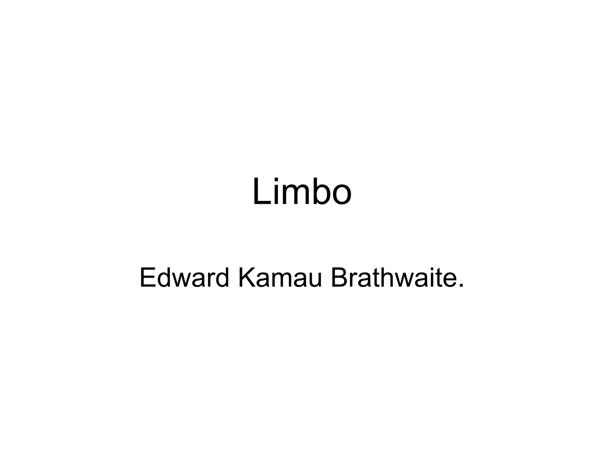 Limbo. jess and ed. | PPT