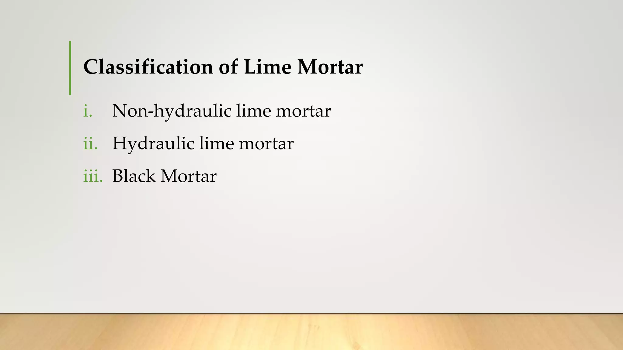 Lime lime mortar | PPTX