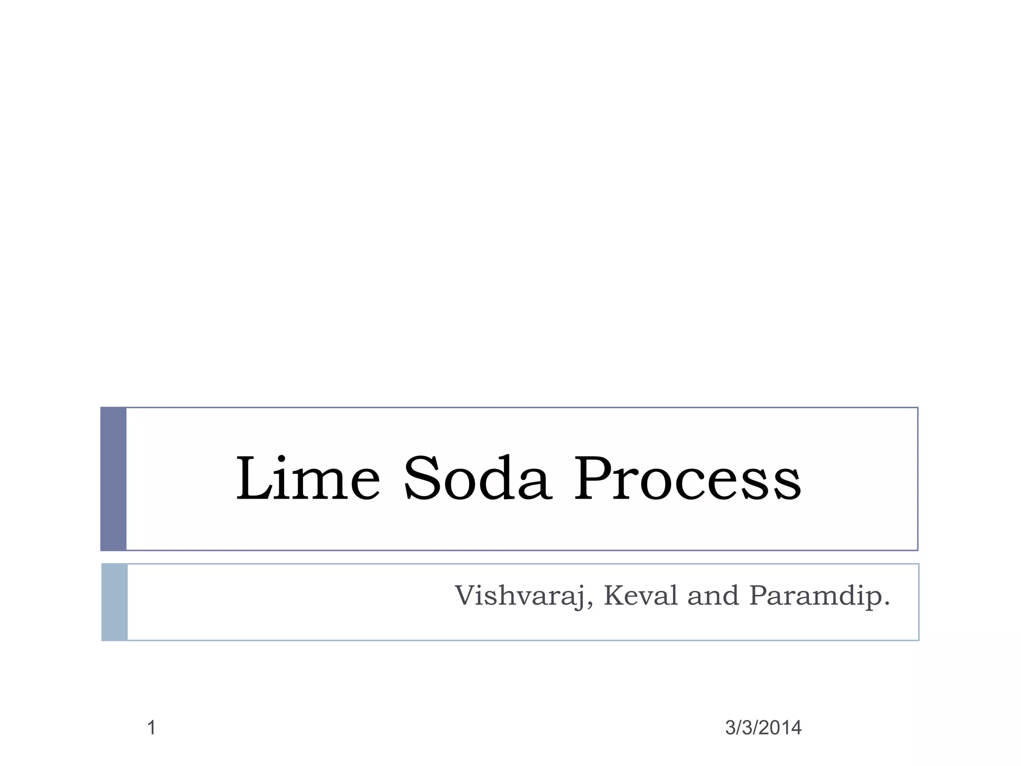 Lime Soda Process - Softening Of Water | PPTX