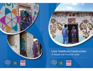 Lime stabilized construction: a manual and practical guide | PDF