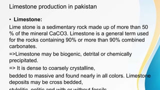 Limestone production in pakistan | PPTX