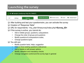 Limesurvey - Getting started creating a web-survey | PPTX