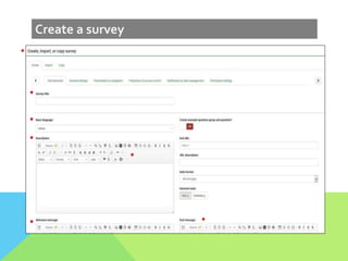 Limesurvey - Getting started creating a web-survey | PPTX