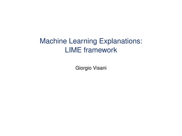 Machine Learning Explanations: LIME framework | PDF