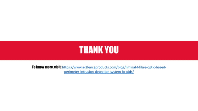 Liminal-F | Fibre Optic Based Perimeter Intrusion Detection System (FO ...