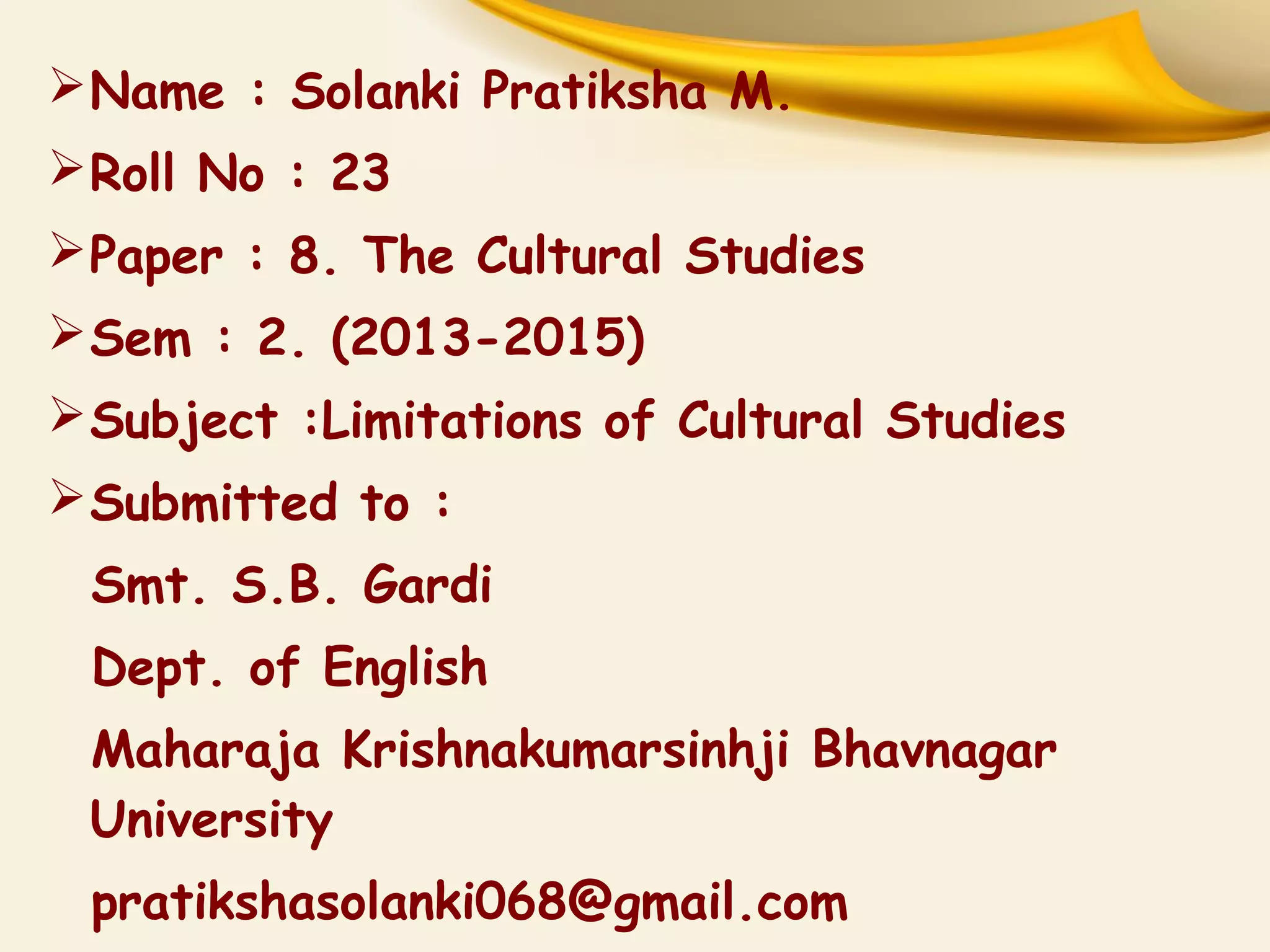 Limitations of Cultural Studies | PPT