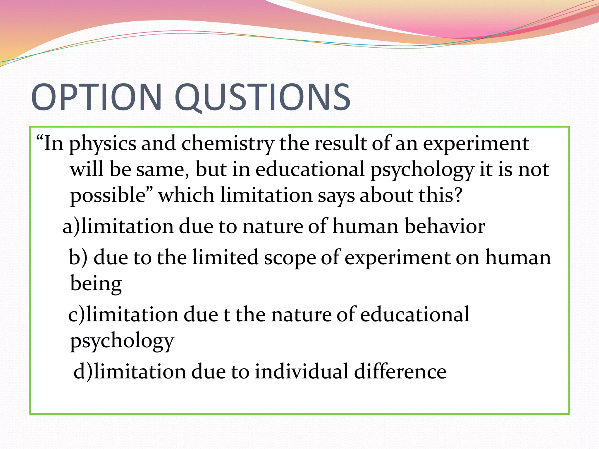 Limitations of educational psychology | PPTX