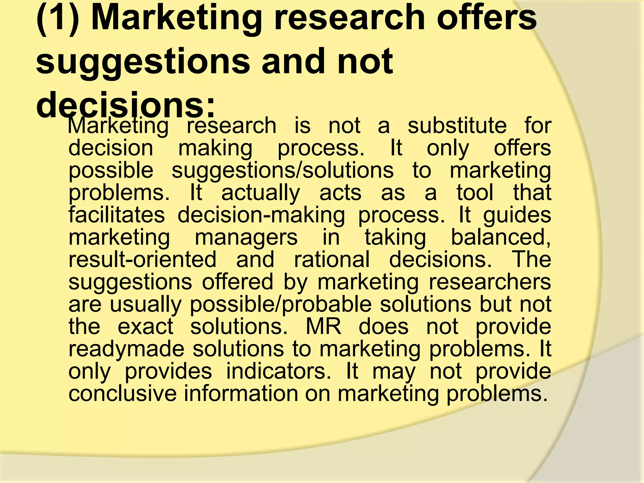 Limitations of marketing research | PPTX