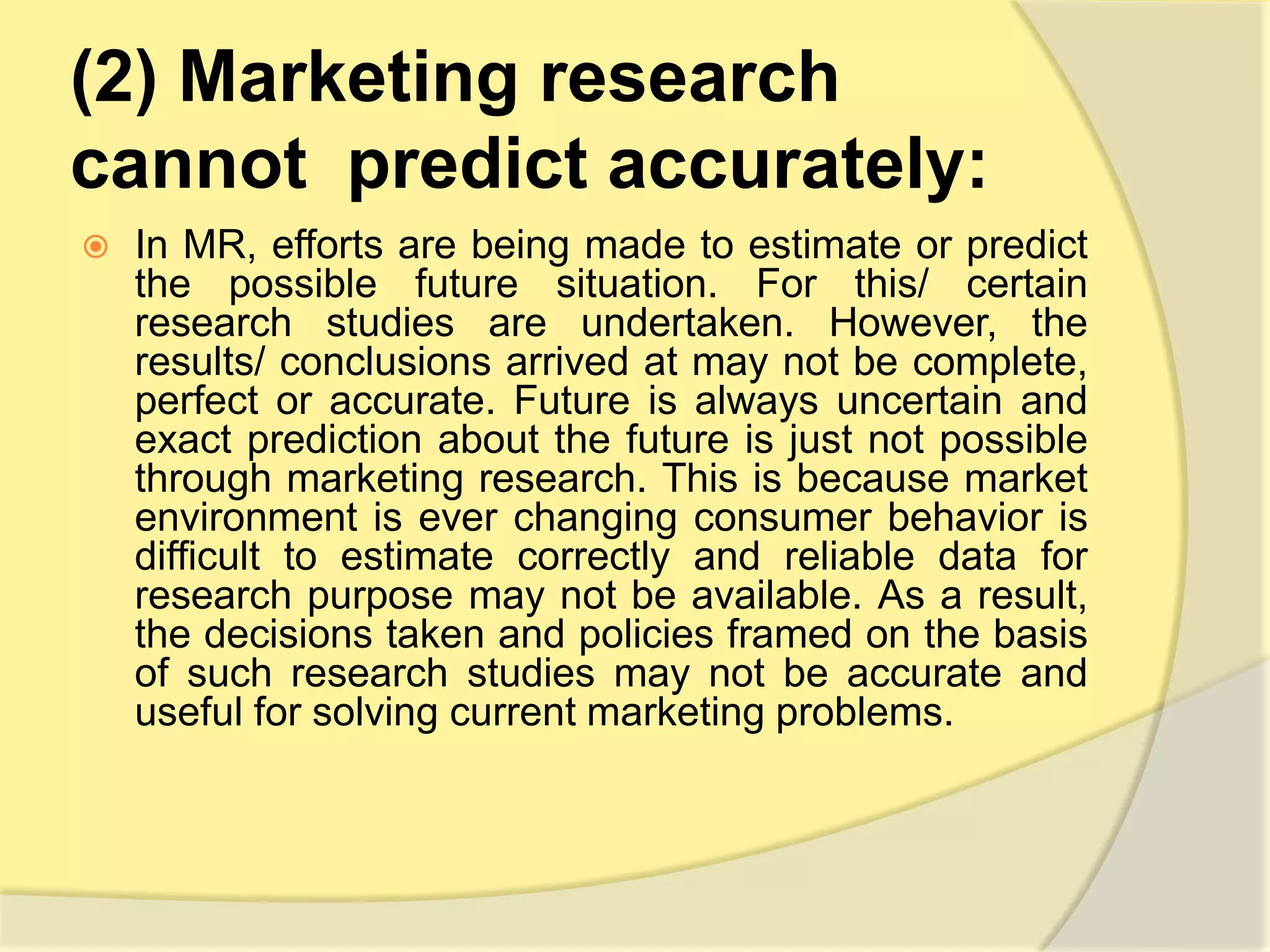 Limitations of marketing research | PPTX