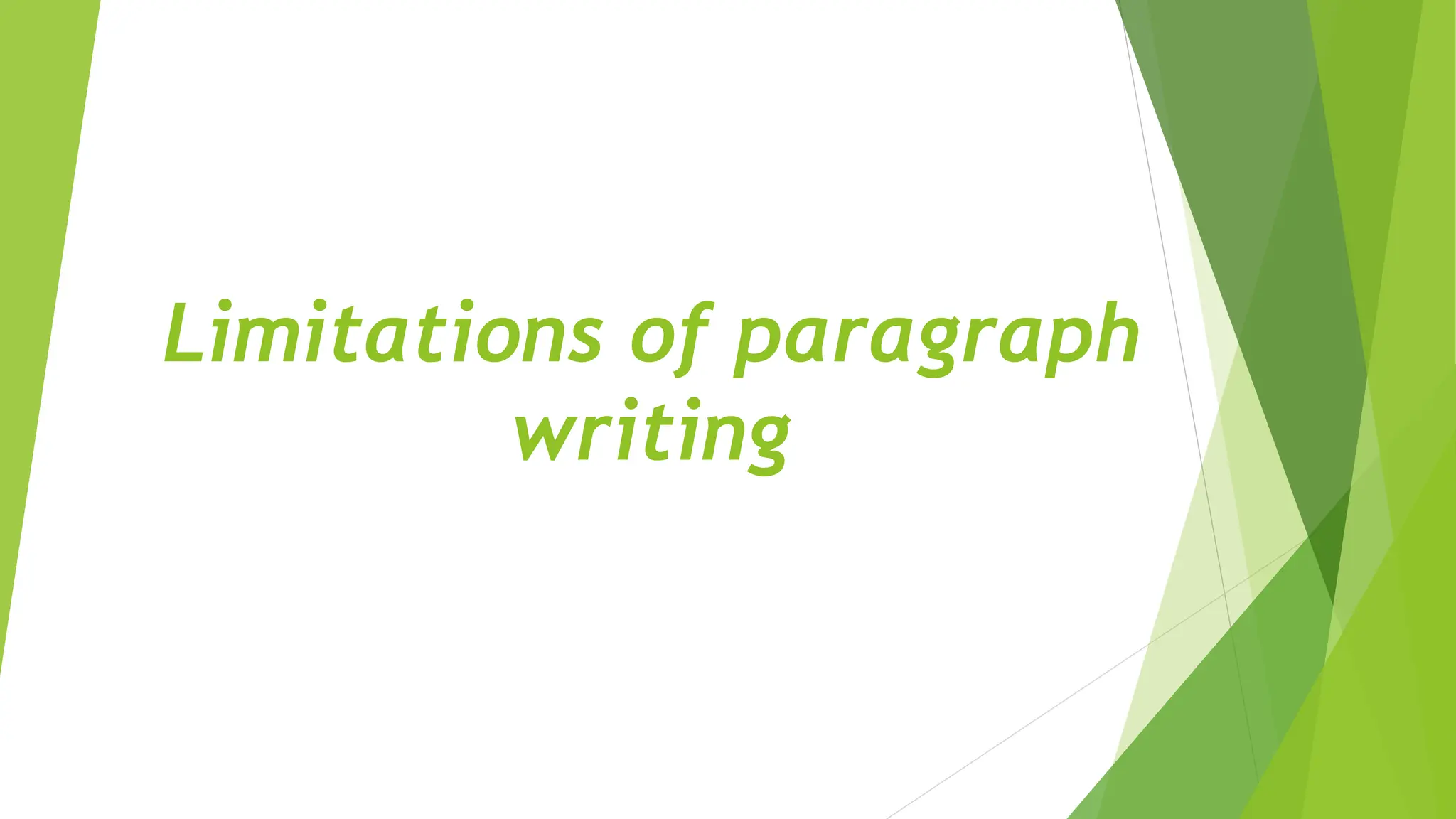 Limitations of paragraph writing newone.pptx