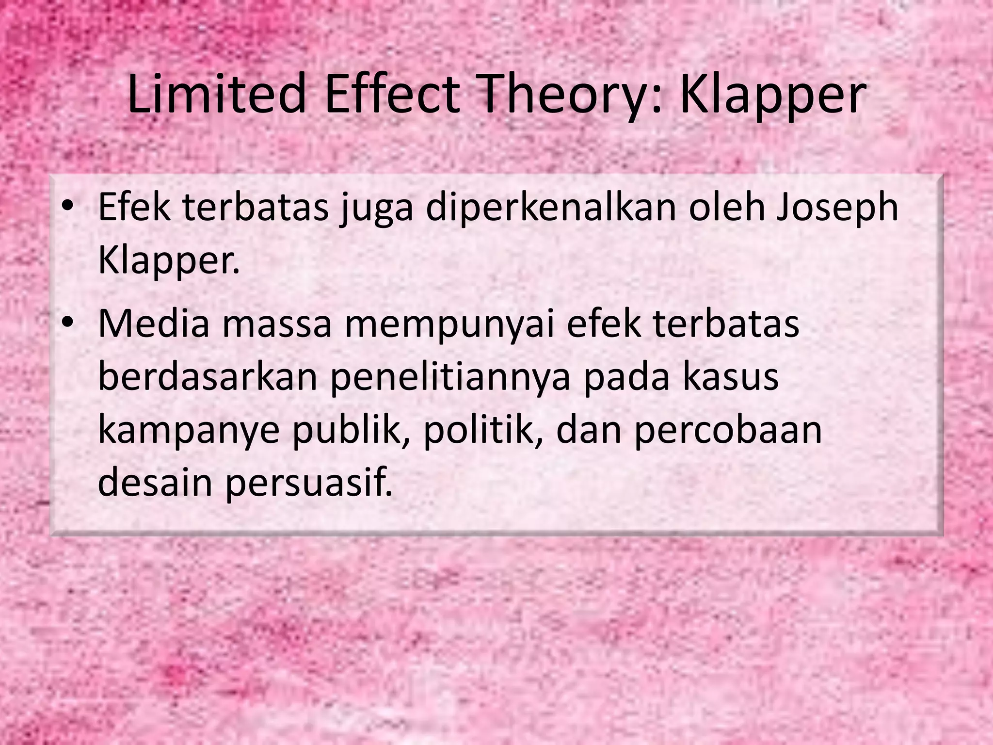 Limited Effect Theory | PPTX