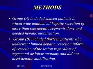 Limited liver resection with limited mobilization | PPTX