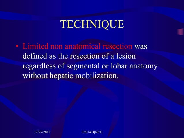 Limited liver resection with limited mobilization | PPTX