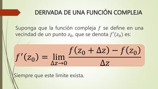 LIMITE Y DERIVADA DE FUNCIONES COMPLEJAS.pptx