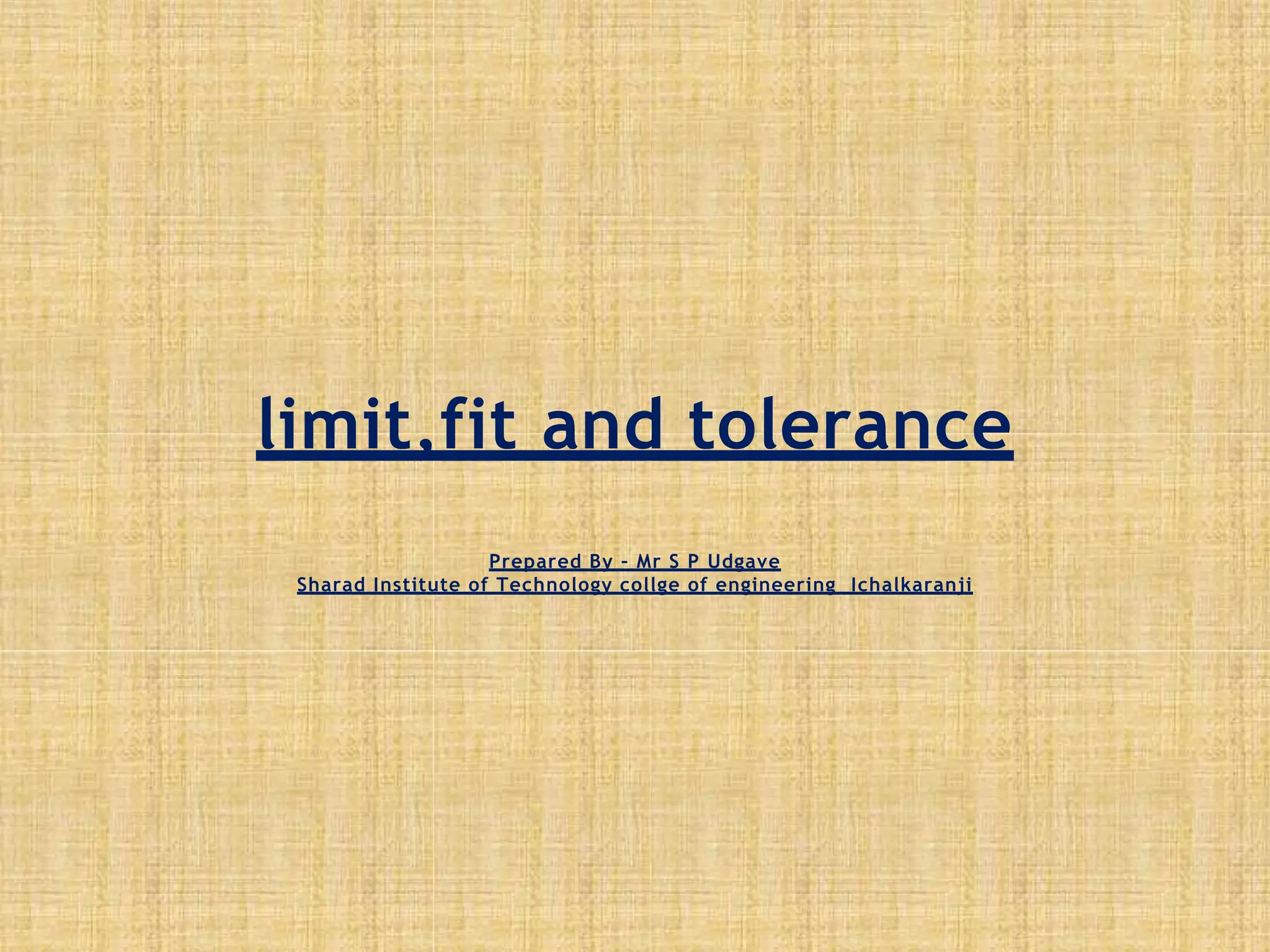 limit fit tolerance-SPU.pptx