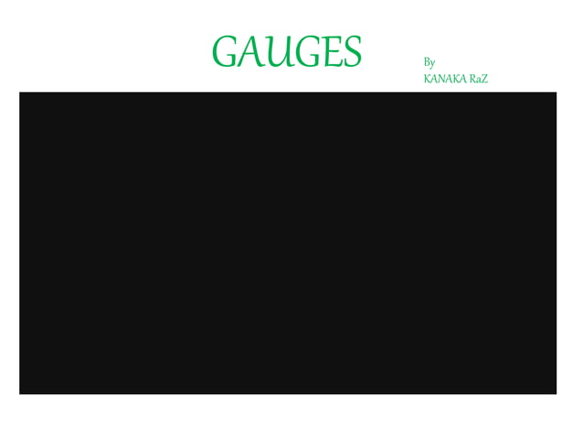 gauges, Metrology, Types of gauges | PPTX