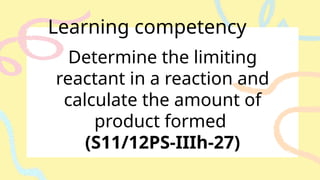 LIMITING and EXCESS REACTANT.S CHEMISTRYpptx | PPTX
